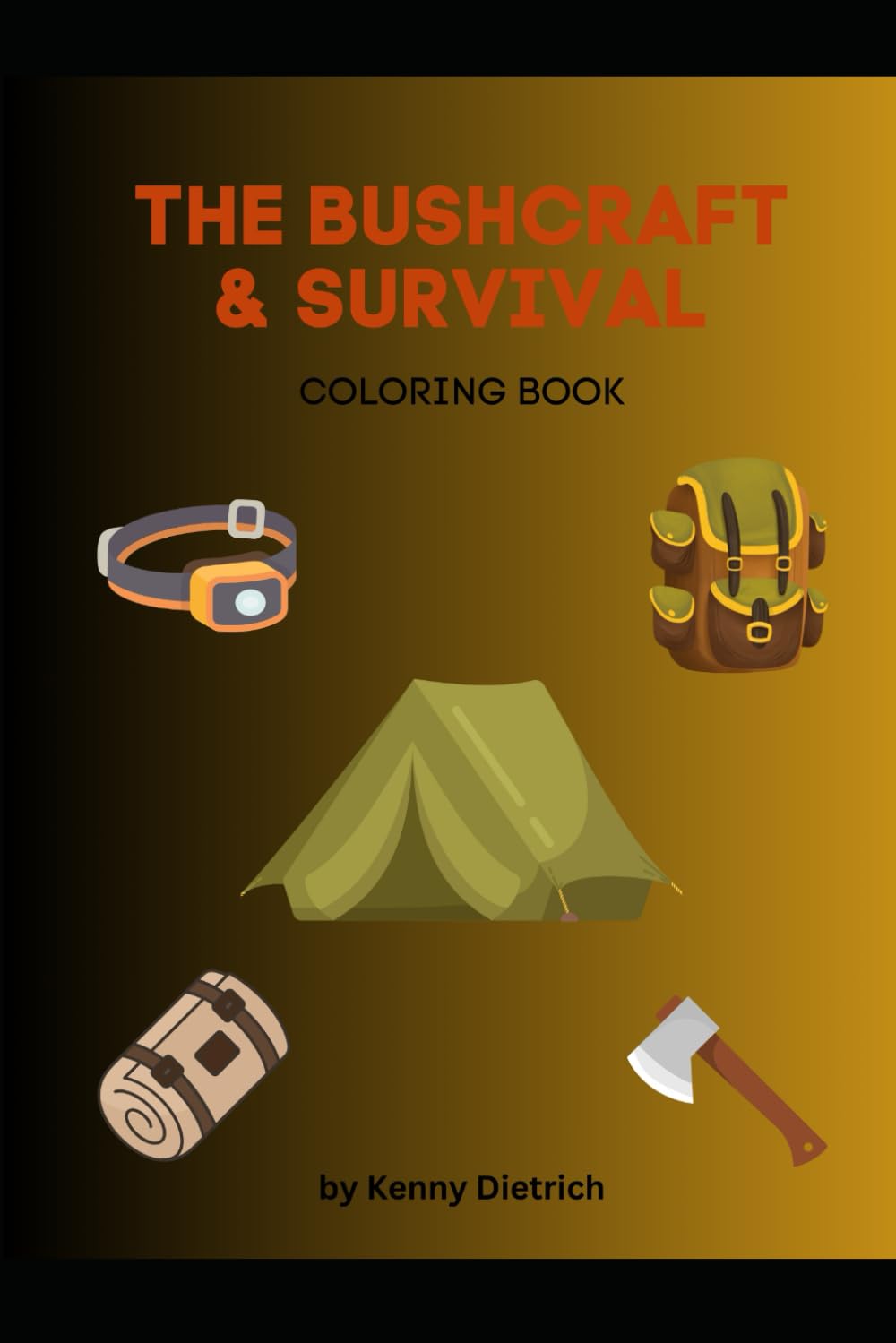 Amazon | The Bushcraft & Survival Coloring Book | Dietrich, Kenneth ...