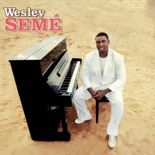 Play Wesley Semé by Wesley Semé on Amazon Music