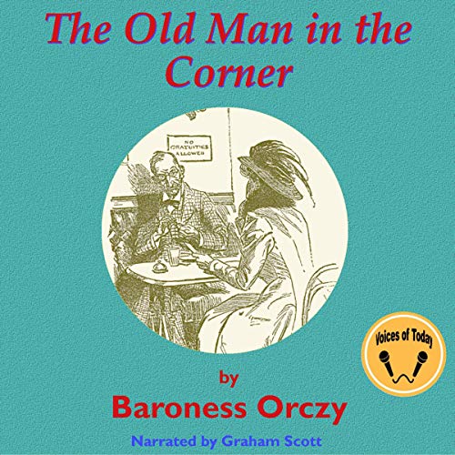 Amazon.co.jp: The Old Man in the Corner (Audible Audio Edition ...