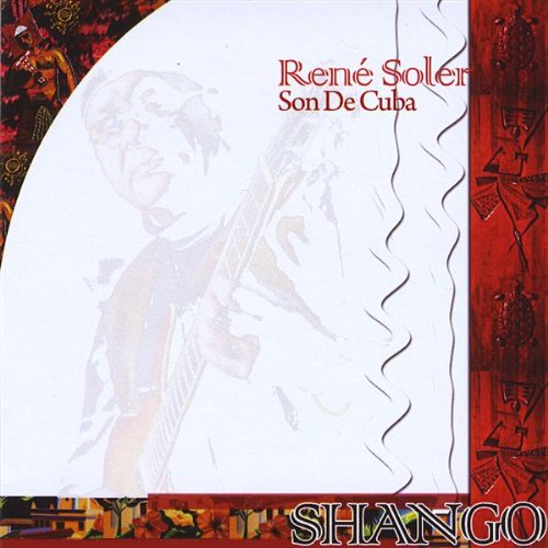 Rene'Soler & His Sondecuba - Shango' - Amazon.com Music