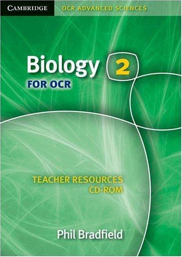 Biology 2 for OCR Teacher Resources CD-ROM (Cambridge OCR Advanced ...