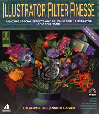 Illustrator Filter Finesse: Amazing Special Effects and Plug-Ins for ...