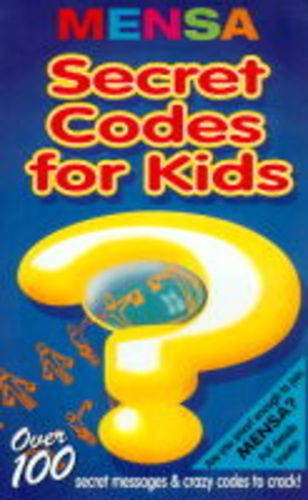 Mensa Secret Codes for Kids: Robert Allen: 9781858683126: Amazon.com: Books