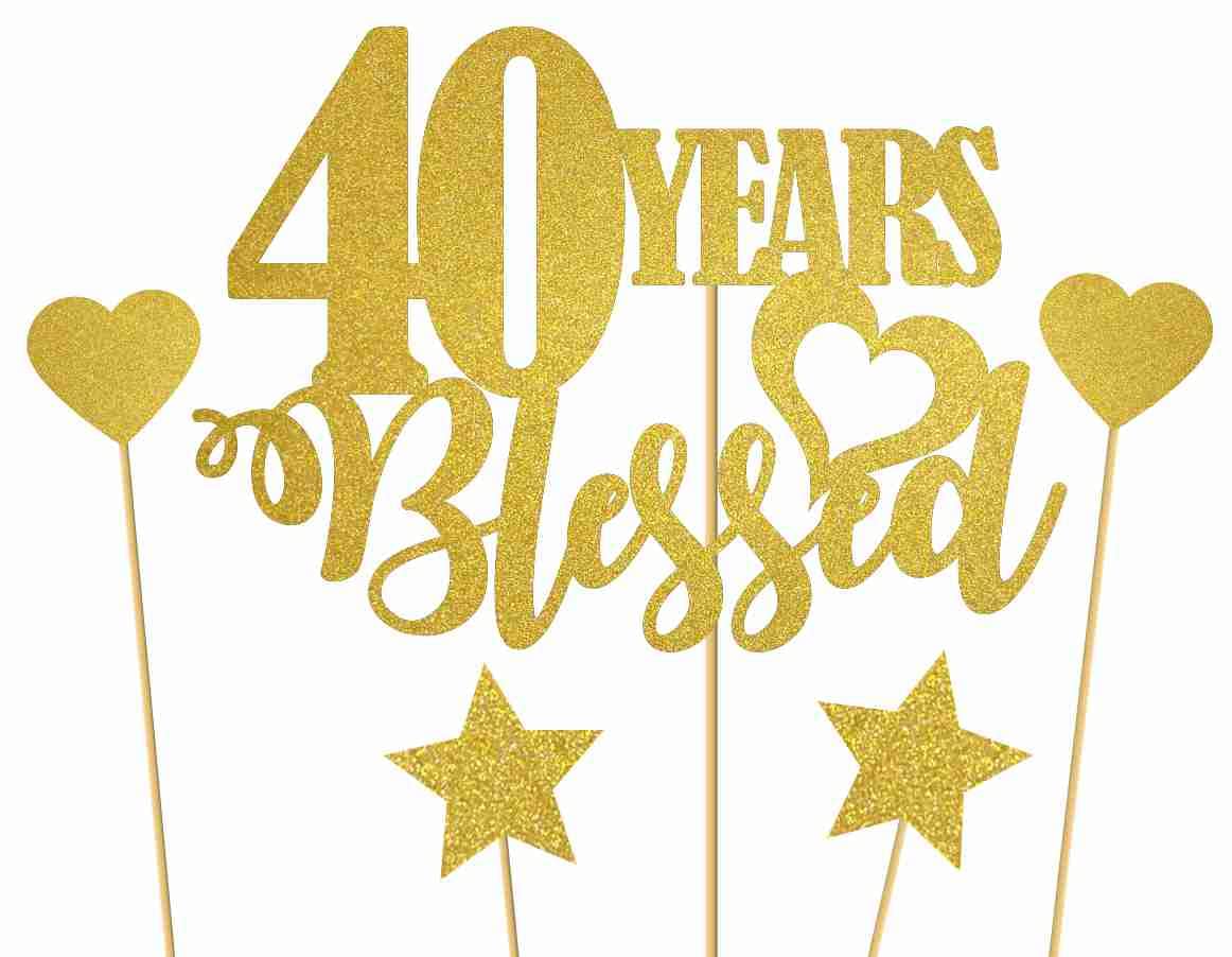 Buy SVM CRAFT® 40 years loved and blessed cake topper,Cheers to 40 ...