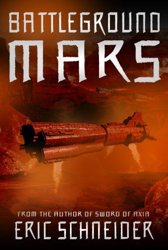 Amazon.com: Battleground Mars eBook : Schneider, Eric: Kindle Store