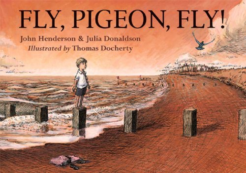 Fly, Pigeon, Fly!: Amazon.co.uk: John Henderson, Julia Donaldson ...