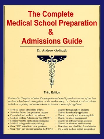 The Complete Medical School Preparation & Admissions Guide ...