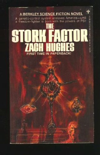 The Stork Factor: Zach Hughes: Amazon.com: Books