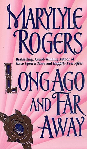 Long Ago and Far Away: Rogers, Marylyle: 9780312963149: Amazon.com: Books