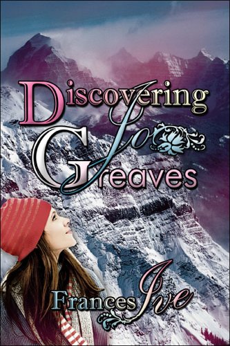 Amazon | Discovering Jo Greaves | Ive, Frances | Motivational