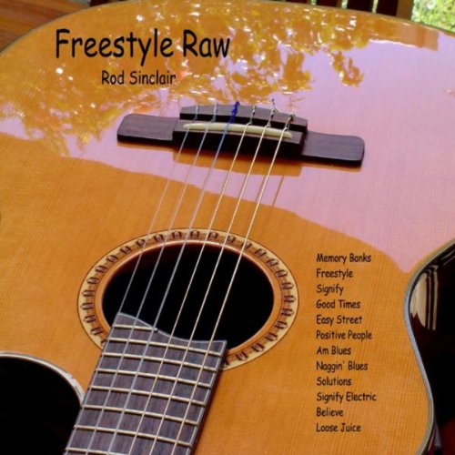 Spiele Freestyle Raw von Rod Sinclair auf Amazon Music ab