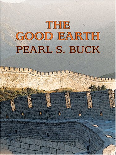 Amazon.com: The Good Earth: 9781587249051: Buck, Pearl S.: Books