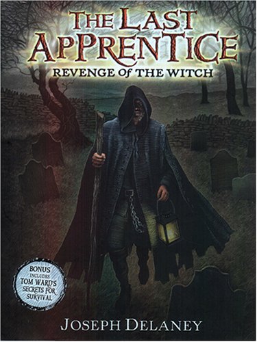 Revenge of the Witch (The Last Apprentice): Delaney, Joseph, Arrasmith ...