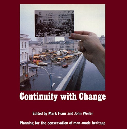 Continuity With Change: Planning for the Conservation of Man-Made ...