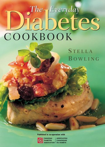 The EveryDay Diabetes Cookbook revised: Bowling, Stella: 9781552636800 ...