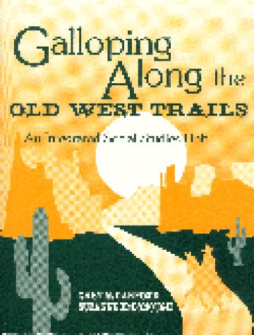 Galloping Along the Old West Trails: An Integrated Social Studies Unit ...