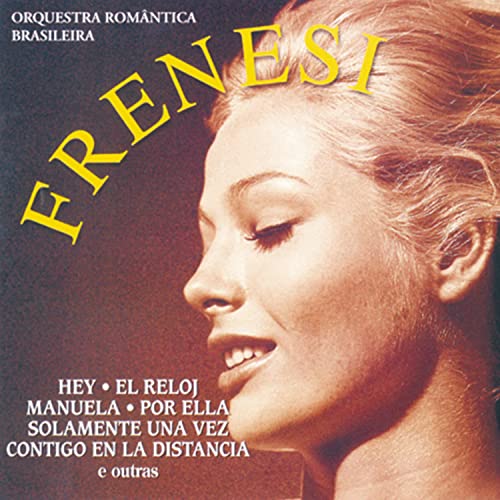 Frenesi de Orquestra Romantica Brasileira no Amazon Music Unlimited