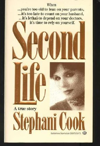 Second Life: Stephani Cook: 9780345306753: Amazon.com: Books