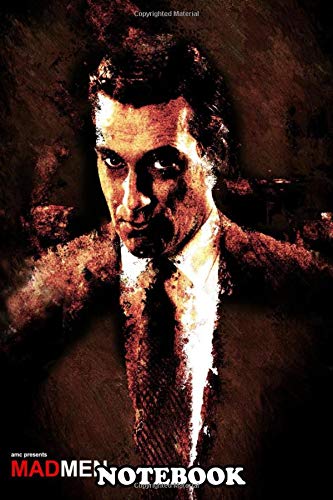 Notebook: Don Draper Is A Fictional Character And The Protagonist ...