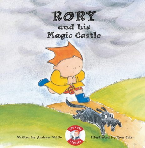 Rory and His Magic Castle: 3 (Rory Stories S.): Amazon.co.uk: Wolffe ...