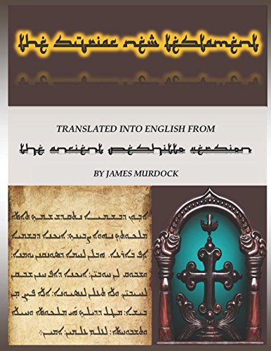 The Syriac New Testament from The Ancient Peshitto Version: Murdock ...