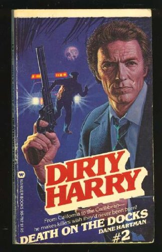 Death on the Docks (Dirty Harry # 2): Hartman, Dane: Amazon.com: Books
