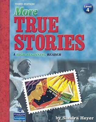 By Sandra Heyer - More True Stories: A High-Beginning Reader (3rd third ...