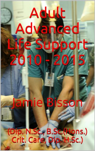 Adult Advanced Life Support 2010 - 2015 eBook : Bisson, Jamie: Amazon.in: Kindle Store