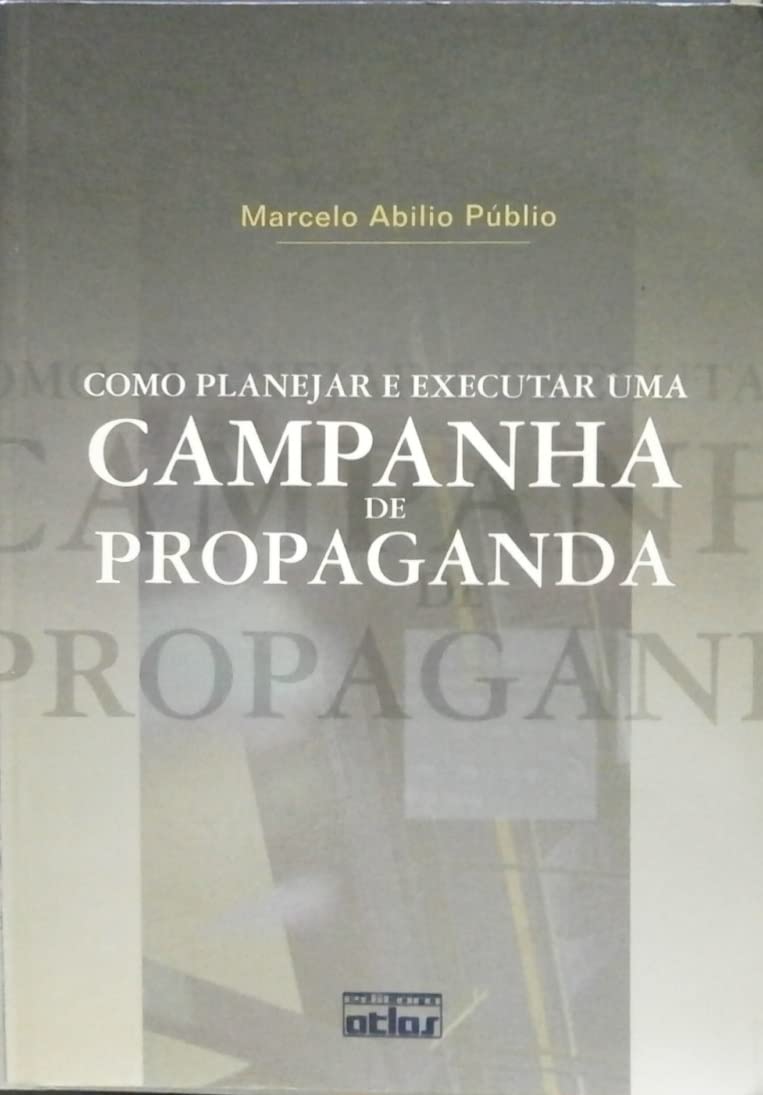 Como Planejar E Executar Uma Campanha De Propaganda | Amazon.com.br