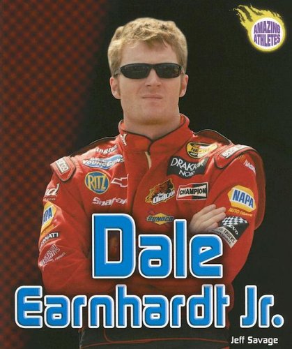 Dale Earnhardt Jr. (Amazing Athletes): Savage, Jeff: 9780822529538 ...