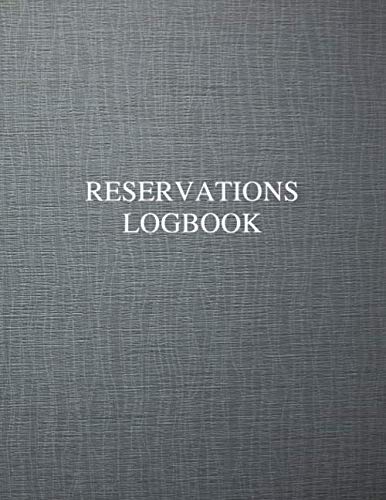 Reservations Logbook: Restaurant Guest Reservation Book - Undated Daily ...