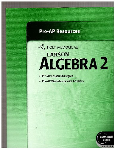 Amazon.com: Larson Algebra 2 Pre-AP Resources Common Core Edition ...