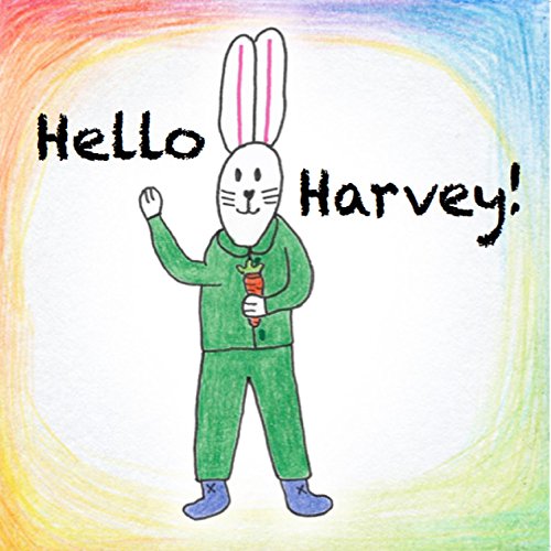 Hello Harvey! (Harvey & Friends Collection Book 1) - Kindle edition by ...