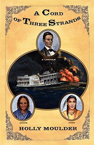 A Cord of Three Strands: Holly Moulder: 9780979040511: Amazon.com: Books