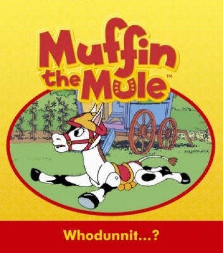 Whodunnit...?: "Muffin the Mule" Story Book: "Muffin the Mule" Story ...