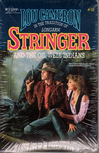 Stringer #10: Stringer and the Oil Well Indians: Lou Cameron ...