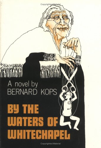 By the Waters of Whitechapel: Kops, Bernard: 9780393085976: Amazon.com ...