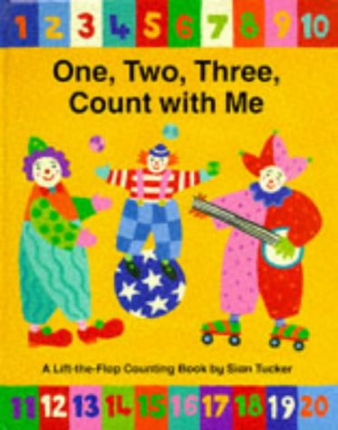 One, Two, Three, Count with Me (Picture Books): Tucker, Sian ...