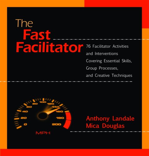 Amazon.fr - The Fast Facilitator: 76 Facilitator Activities and ...