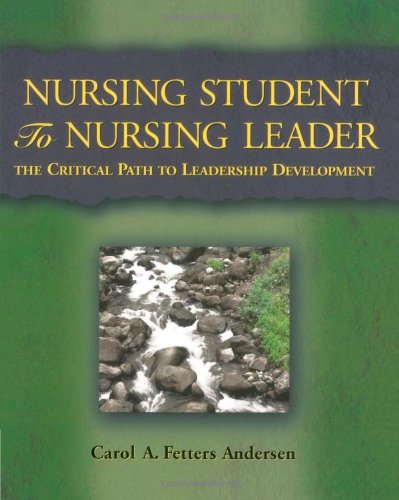 Amazon | Nursing Student to Nursing Leader: The Critical Path to ...