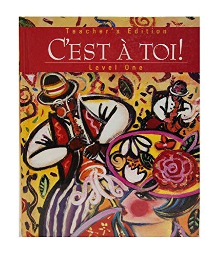 C'est `a toi!: Level One (Annotated Teacher's Edition): Fawbush, Toni ...
