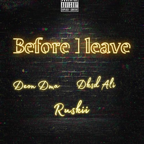Amazon.co.jp: Before I Leave [Explicit] : Deon Dma: Digital Music