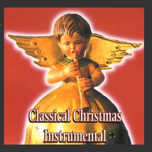 Amazon.com: Classical Christmas - Instrumental: CDs & Vinyl