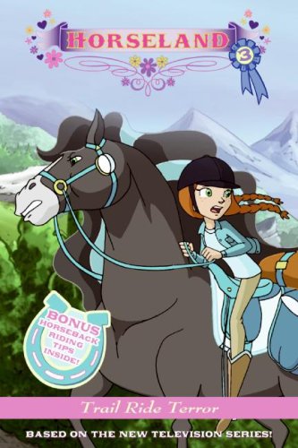 Horseland #3: Trail Ride Terror: Auerbach, Annie: 9780061341694: Amazon ...