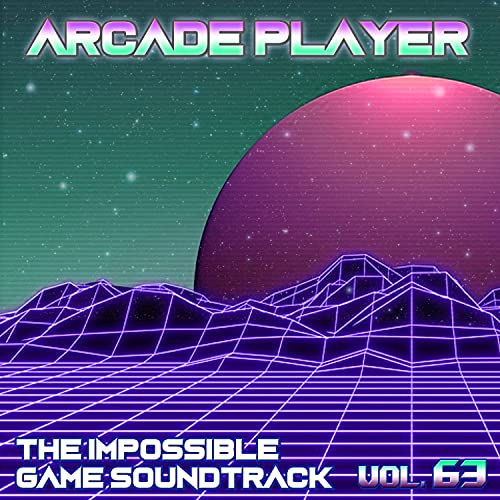 Play The Impossible Game Soundtrack, Vol. 63 by Arcade Player on Amazon ...