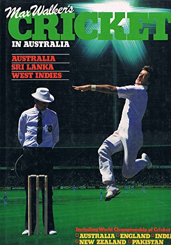 Max Walker's Cricket in Australia: Walker, Max: 9780908081349: Amazon ...