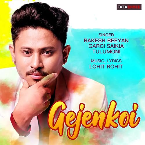 Écouter Gejenkoi - Single de Rakesh Reeyan, Gargi Saikia & Tulumoni sur Amazon Music Unlimited