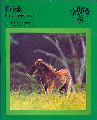 Frisk the Unfriendly Foal (Scamps): Esta de Fossard: 9780560036237 ...