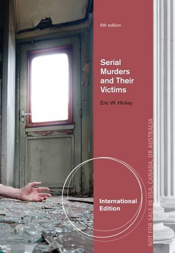 Serial Murderers and Their Victims : Hickey, Eric W.: Amazon.fr: Livres