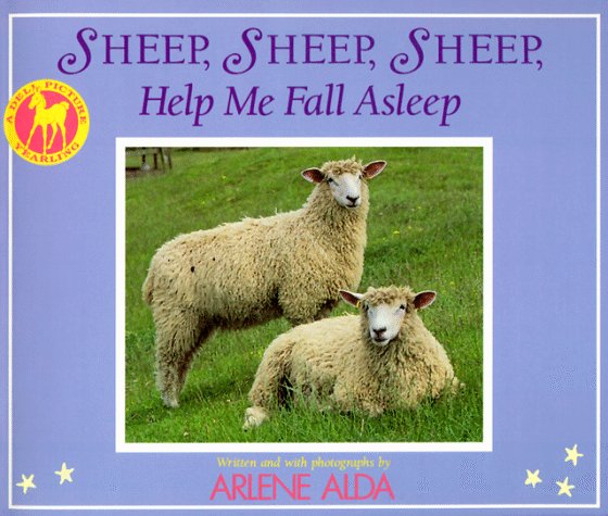 SHEEP, SHEEP, SHEEP, HELP ME FALL ASLEEP (A Picture Yearling Book ...
